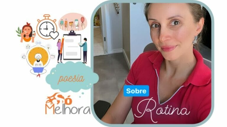 Que tal uma POESIA sobre ROTINA? - Só Melhora